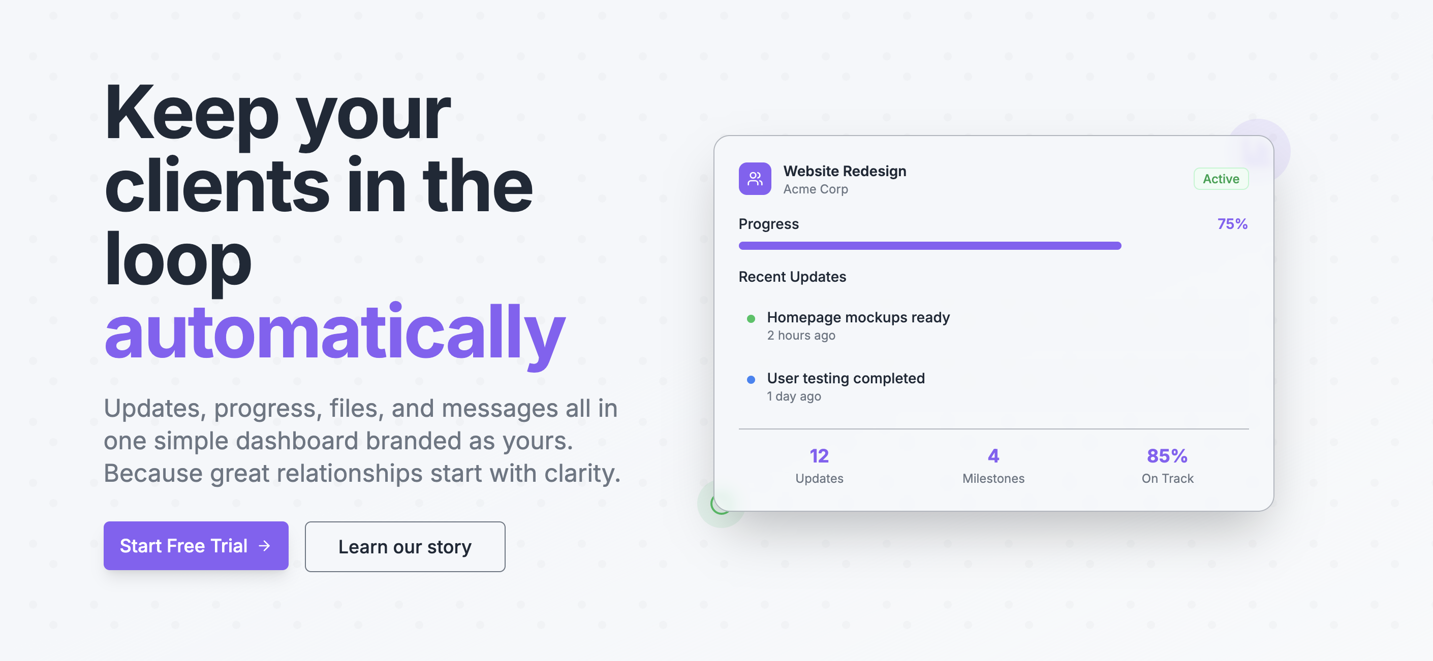 Client Loop - Keep Your Clients in the Loop, Automatically